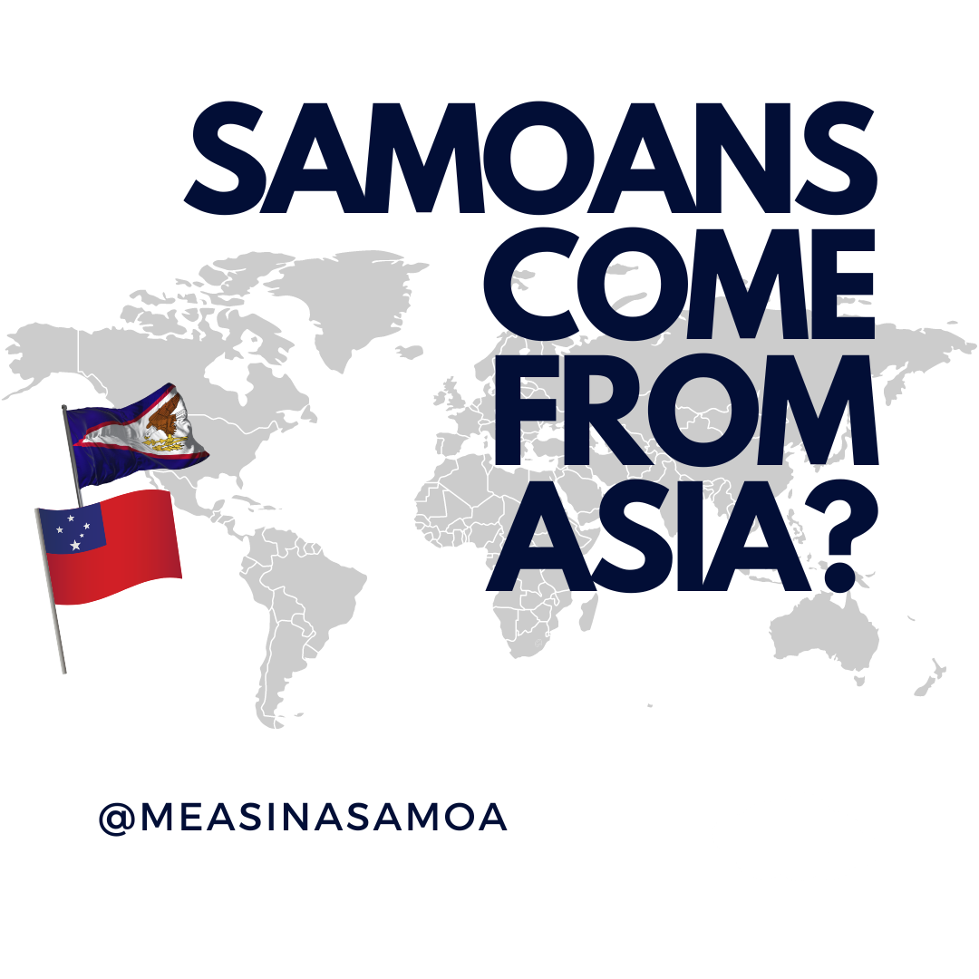 Samoans come from Asia? | Measina Treasures of Samoa